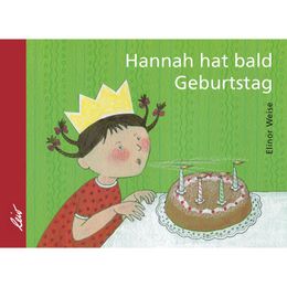Hannah hat bald Geburtstag - Elinor Weise, Pappband