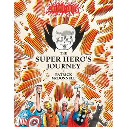 Abrams & Chronicle Books Super Hero's Journey - Patrick McDonnell, Gebunden
