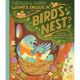 Penguin Random House What's Inside A Bird's Nest? - Rachel Ignotofsky, Gebunden