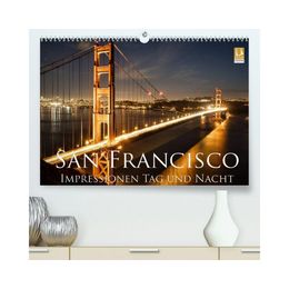 Calvendo Wandkalender San Francisco Impressionen Tag und Nacht (Premium