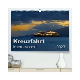 Calvendo Wandkalender Kreuzfahrt Impressionen (Premium