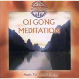Hörspiel Qi Gong Meditation-Music For Inner Energy