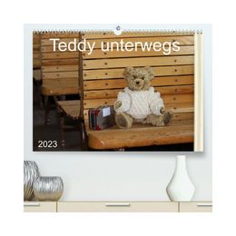 Calvendo Wandkalender Teddy unterwegs (Premium