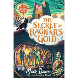 The Secret of Ragnar's Gold - Mark Dawson, Kartoniert (TB)
