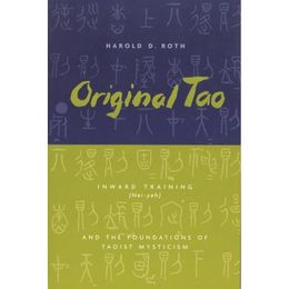 Columbia University Press Original Tao - Harold Roth, Kartoniert (TB)
