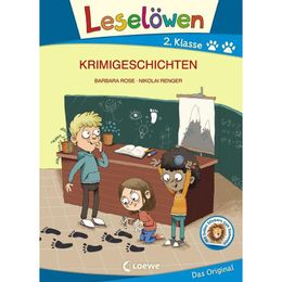 Loewe Verlag Leselöwen 2. Klasse - Krimigeschichten (Großbuchstabenausgabe) - Barbara Rose, Gebunden