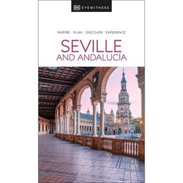 DK Eyewitness Seville and Andalucia - DK Eyewitness, Kartoniert (TB)