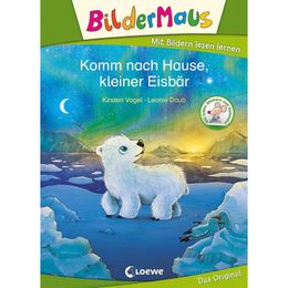 Loewe Verlag Bildermaus - Komm nach Hause, kleiner Eisbär - Kirsten Vogel, Gebunden