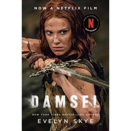 Damsel. Netflix Tie-In - Evelyn Skye, Kartoniert (TB)