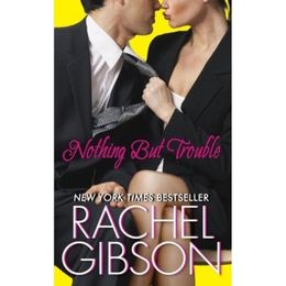 Avon Nothing but Trouble - Rachel Gibson, Kartoniert (TB)