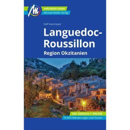 Languedoc-Roussillon Reiseführer Michael Müller Verlag, m. 1 Karte - Ralf Nestmeyer, Kartoniert (TB)