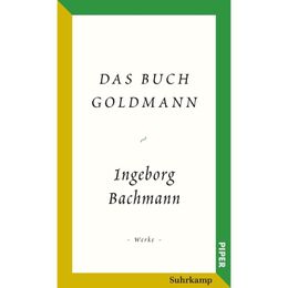PIPER Salzburger Bachmann Edition - Das Buch Goldmann - Ingeborg Bachmann, Gebunden