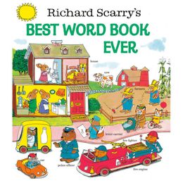 Richard Scarry's Best Word Book Ever - Richard Scarry, Gebunden
