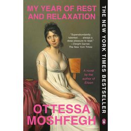 My Year of Rest and Relaxation - Ottessa Moshfegh, Kartoniert (TB)