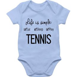 Shirtracer Shirtbody Life is simple Tennis Sport & Bewegung Baby