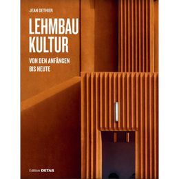 Lehmbaukultur - Jean Dethier, Kartoniert (TB)