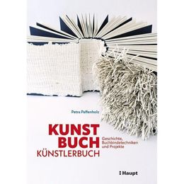 haupt Kunst, Buch, Künstlerbuch - Petra Paffenholz, Gebunden