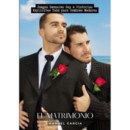 tredition El Matrimonio - Manuel García, Kartoniert (TB)