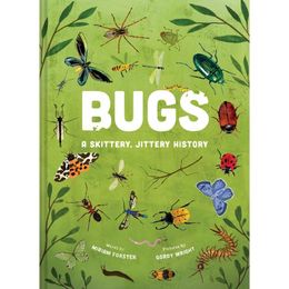 Abrams & Chronicle Books Bugs - Miriam Forster, Gebunden