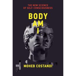 Body Am I - Moheb Costandi, Taschenbuch