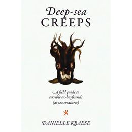 Thames & Hudson Deep-sea Creeps - Danielle Kraese, Gebunden