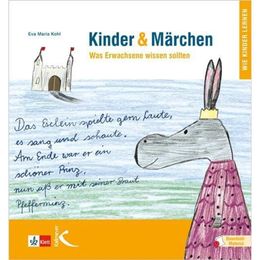 Kinder & Märchen, m. 50 Beilage - Eva Maria Kohl, Gebunden