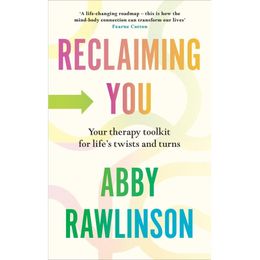 Random House Publishing Group Reclaiming You - Abby Rawlinson, Gebunden