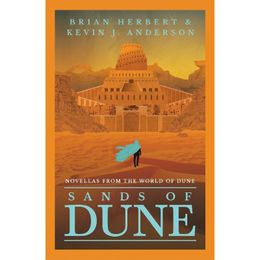 Sands of Dune - Brian Herbert, Kevin J. Anderson, Kartoniert (TB)