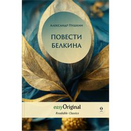 EasyOriginal Readable Classics / Povesti Belkina (with MP3 Audio-CD) - Readable Classics - Unabridged russian edition with improved readability, m. 1 Audio-CD, m. 1 Audio, m. 1 Audio - Alexander Puschkin, Gebunden