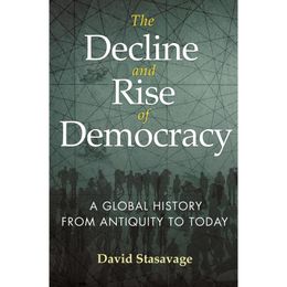 The Decline and Rise of Democracy - David Stasavage, Kartoniert (TB)