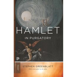 Princeton University Press Hamlet in Purgatory - Stephen Greenblatt, Kartoniert (TB)