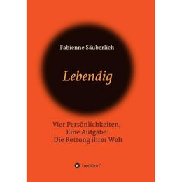 tredition Lebendig - Fabienne Säuberlich, Kartoniert (TB)