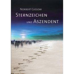 Books on Demand Sternzeichen und Aszendent - Norbert Giesow, Kartoniert (TB)