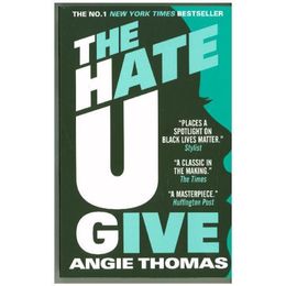 The Hate U Give - Angie Thomas, Kartoniert (TB)