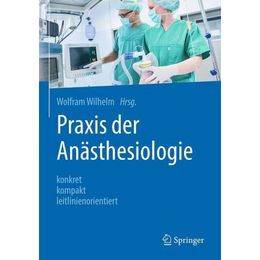 Springer Praxis der Anästhesiologie, Gebunden