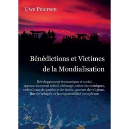 tredition Bénédictions et Victimes de la Mondialisation - Uwe Petersen, Kartoniert (TB)