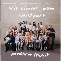 Wir Kinder vom Kleistpark machen Musik,1 Audio-CD - Elena Marx, Jens Tröndle (Hörbuch)