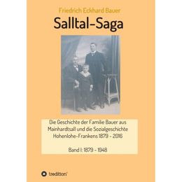 tredition Salltal-Saga - Friedrich Eckhard Bauer, Kartoniert (TB)
