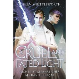 Cross Cult A Cruel and Fated Light (Hollow Star Saga 2) (Erstauflage mit Farbschnitt) - Ashley Shuttleworth, Kartoniert (TB)
