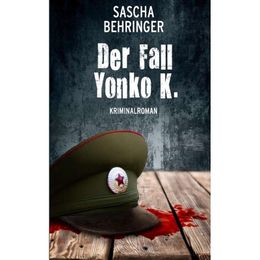 tredition Der Fall Yonko K. - Sascha Behringer, Kartoniert (TB)