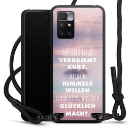 DeinDesign Handyhülle Glück Spruch Statement Das Leben Ist So Verdammt Kurz, Xiaomi Redmi 10 2022 Premium Handykette Hülle mit Band Cover mit Kette