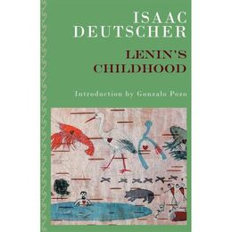 Lenin's Childhood - Isaac Deutscher, Kartoniert (TB)