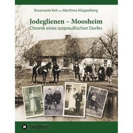 tredition Jodeglienen - Moosheim - Rosemarie Keil, Marthina Klüppelberg, Kartoniert (TB)