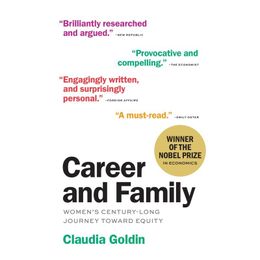 Career and Family - Claudia Goldin, Kartoniert (TB)