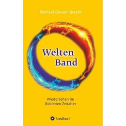 tredition WeltenBand - Michael Grauer-Brecht, Kartoniert (TB)