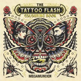 The Tattoo Flash Colouring Book - Megamunden, Kartoniert (TB)