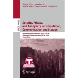 Springer International Publishing Security, Privacy, and Anonymity in Computation, Communication, and Storage, Kartoniert (TB)