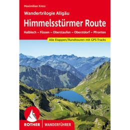 BERGVERLAG ROTHER Himmelsstürmer Route - Wandertrilogie Allgäu - Maximilian Kress, Kartoniert (TB)