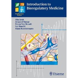 Introduction to Bioregulatory Medicine, w. Poster - Alta Smit, Arturo O'Byrne, Bruno Van Brandt, Ivo Bianchi, Klaus Küstermann, Gebunden