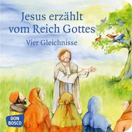 Jesus erzählt vom Reich Gottes. Vier Gleichnisse: Vom Sämann. Von der selbstwachsenden Saat. Vom Senfkorn. Vom Sauerteig. Mini-Bilderbuch. - Monika Arnold, Geheftet